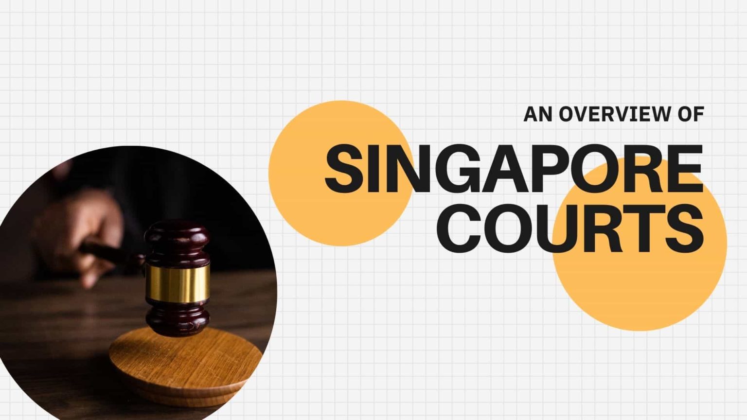 The Complete Guide to the Singapore Legal System [2026]