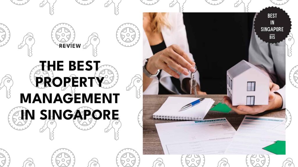 The 10 Best Property Management Companies in Singapore [2026 ]