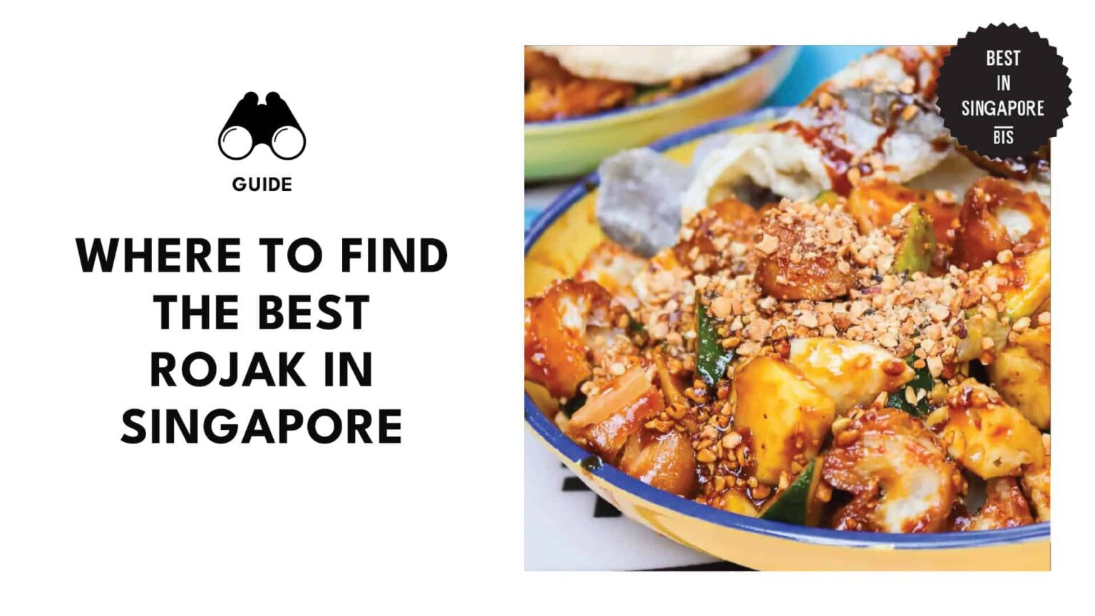 Healthy Snack Alert: The Best Rojak In Singapore [2026 ]