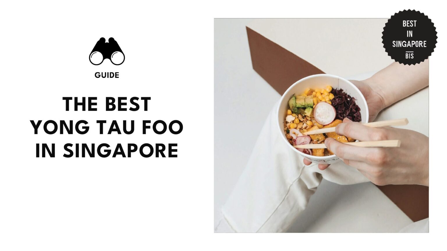 Seriously Yummy Yong Tau Food We Tried in Singapore [2026]