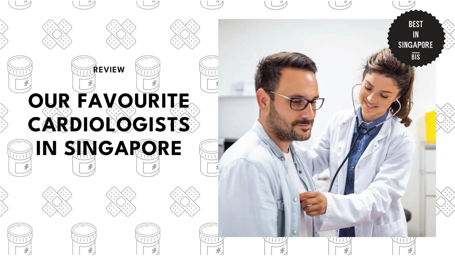 Our 3 Favourite Cardiologists in Singapore [2026 ]