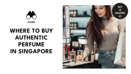No Fake Fumes! Top 10 Authentic Perfume Shops in Singapore [2026]