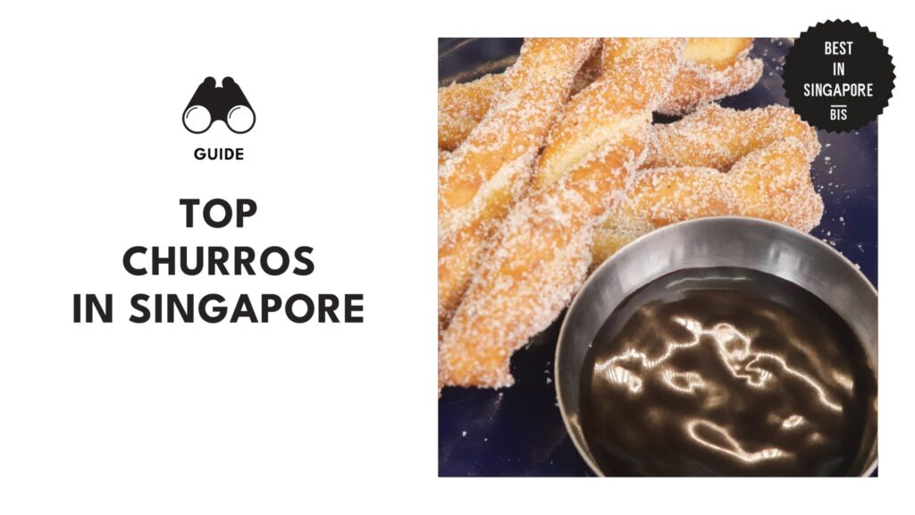 12 Golden & Crispy Churros in Singapore I’m Addicted To [2025]