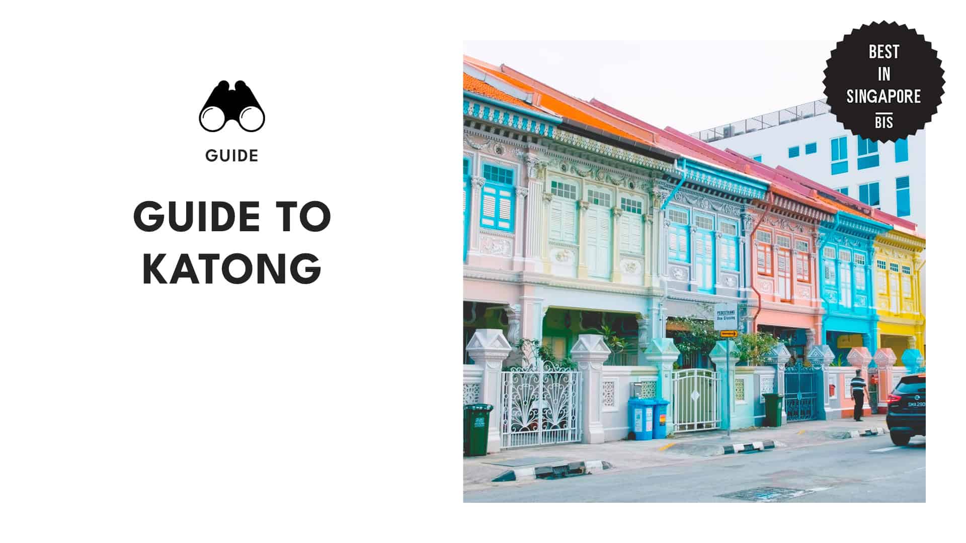 Katong Neighbourhood Guide | Heritage, Eats & Hidden Gems